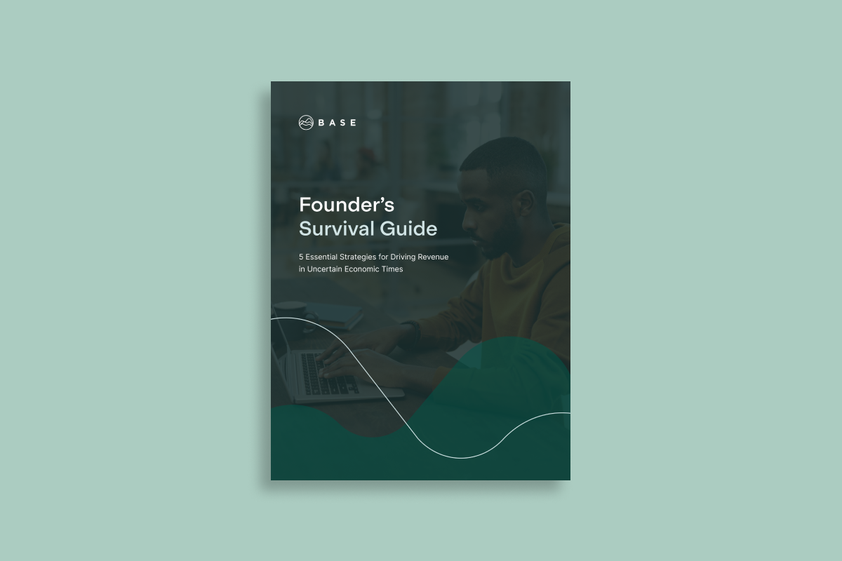 Founder’s Survival Guide | Base